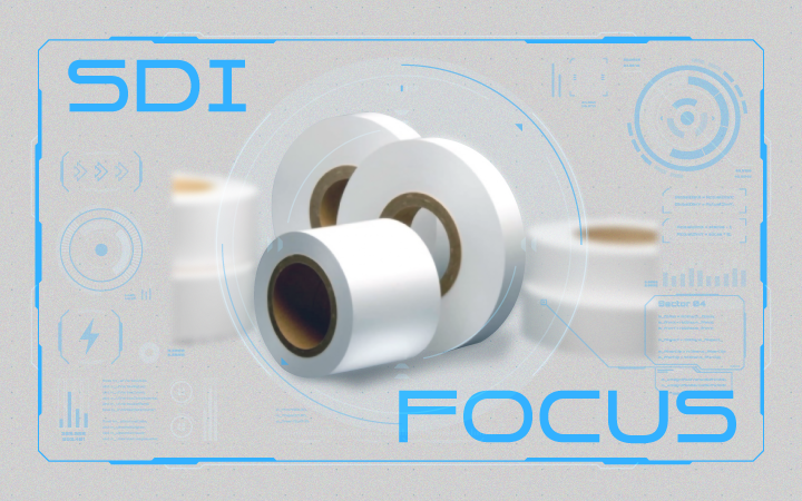 [SDI Focus] Separators: The Hidden Hero behind Battery Safety